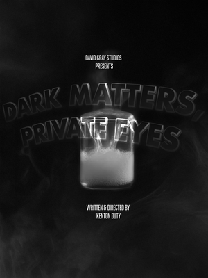 Dark Matters, Private Eyes (movie, 2025)