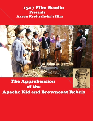 The Apprehension of the Apache Kid and Browncoat Rebels (фильм)