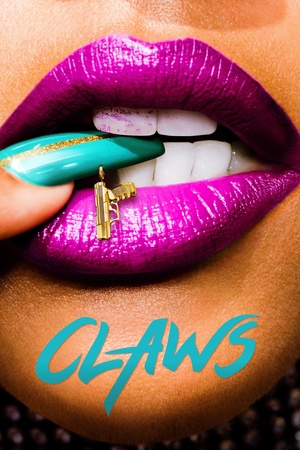 Cast - Claws (2017 – 2022)
