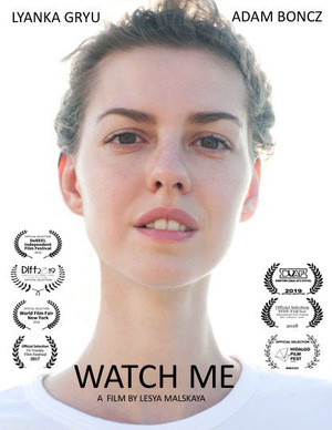 Watch Me (movie, 2017)