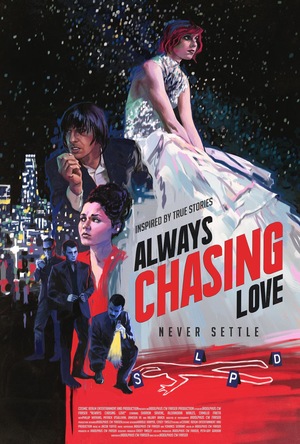 Posters - Always Chasing Love