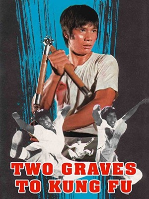 Актёры - Two Graves to Kung Fu (1974)