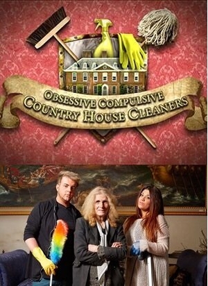 Obsessive Compulsive Cleaners: Country House Rescue (series, 2016 – 2017)