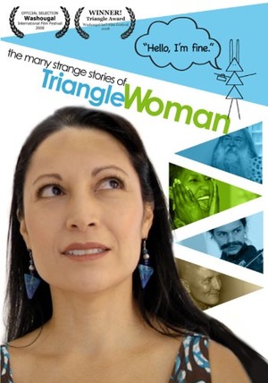 The Many Strange Stories of Triangle Woman (movie, 2008)