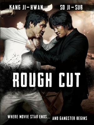 Rough Cut (movie, 2008)