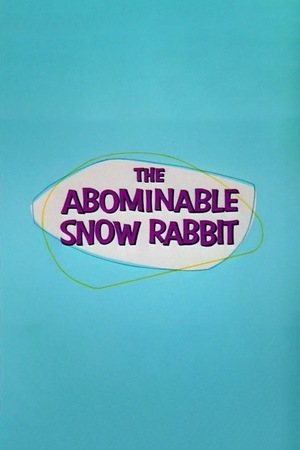 The Abominable Snow Rabbit (animation movie, 1961)