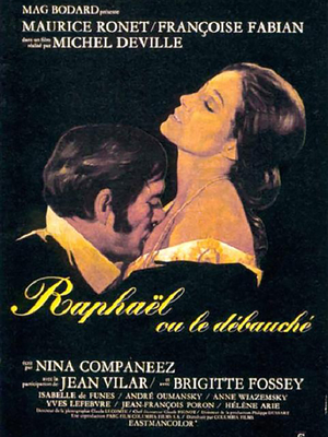 Raphael or the Debauched One (movie, 1971)