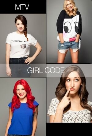 Cast - Girl Code (2013 – 2017)