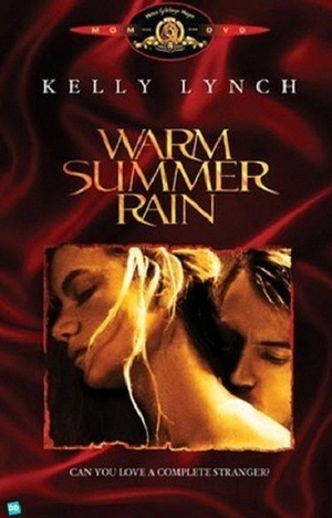 Warm Summer Rain (movie, 1989)
