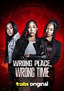 Wrong Place, Wrong Time (movie, 2025)